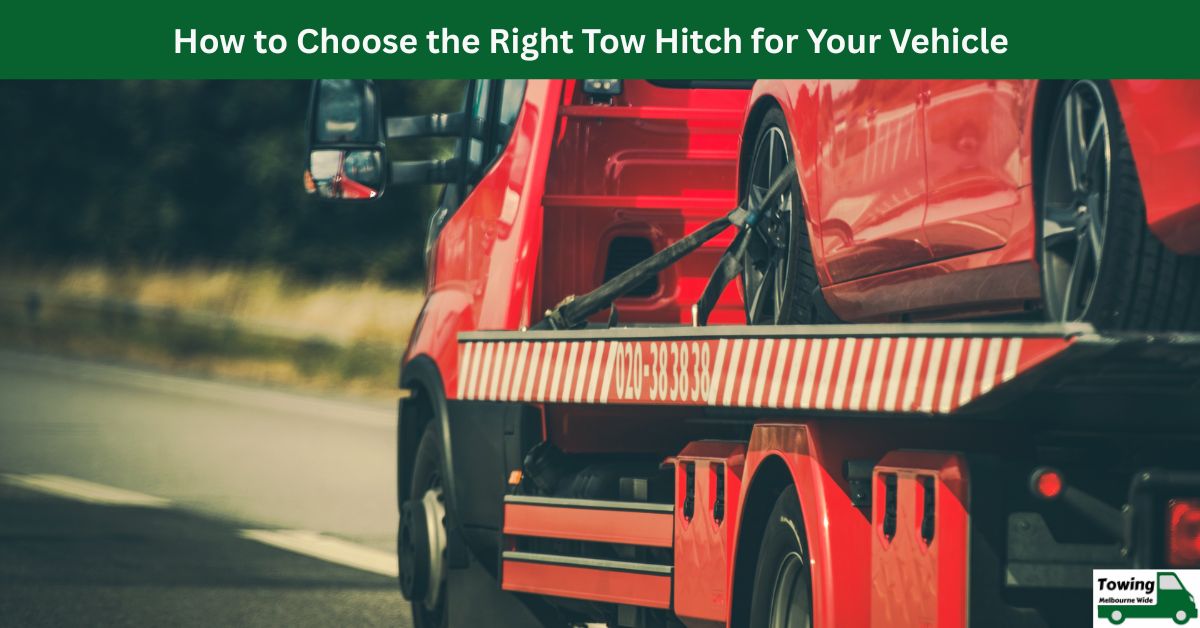 How to Choose the Right Tow Hitch for Your Vehicle? - Emergency Tow ...